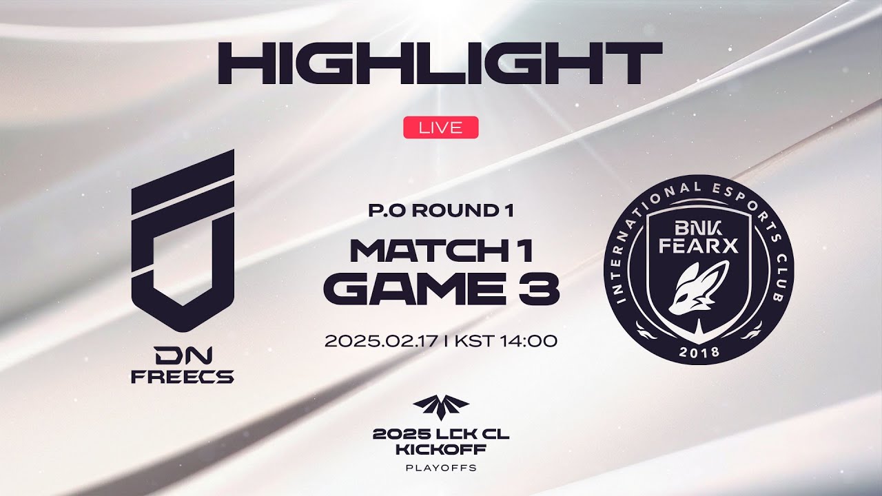 DNF vs. BFX 게임3 하이라이트 | 02.17 | 2025 LCK CL KICKOFF - YouTube