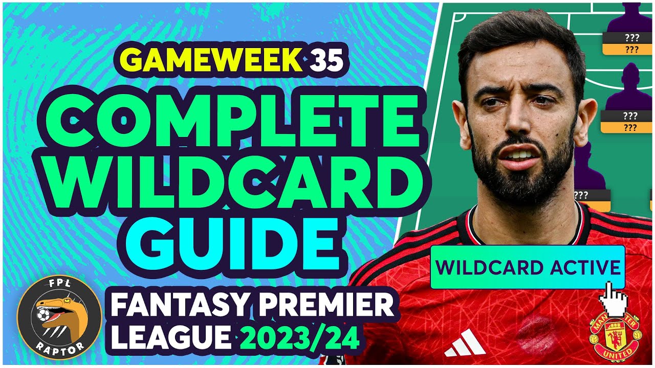 MY FPL GAMEWEEK 35 WILDCARD GUIDE | GW35 WILDCARD TEAM! | Fantasy ...