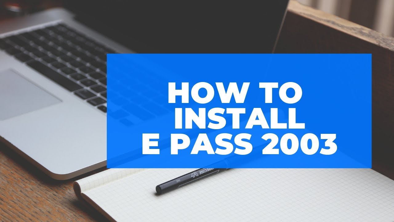 epass 2003 installation - YouTube