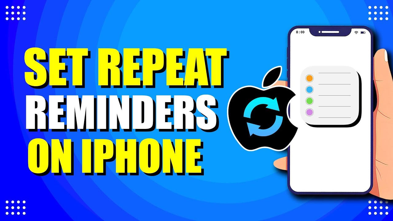 How To Set Repeat Reminders On iPhone (Quick & Easy) - YouTube