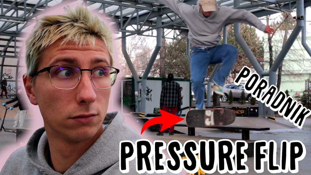 JAK ZROBIĆ PRESSURE FLIP NA DESKOROLCE PORADNIK - YouTube