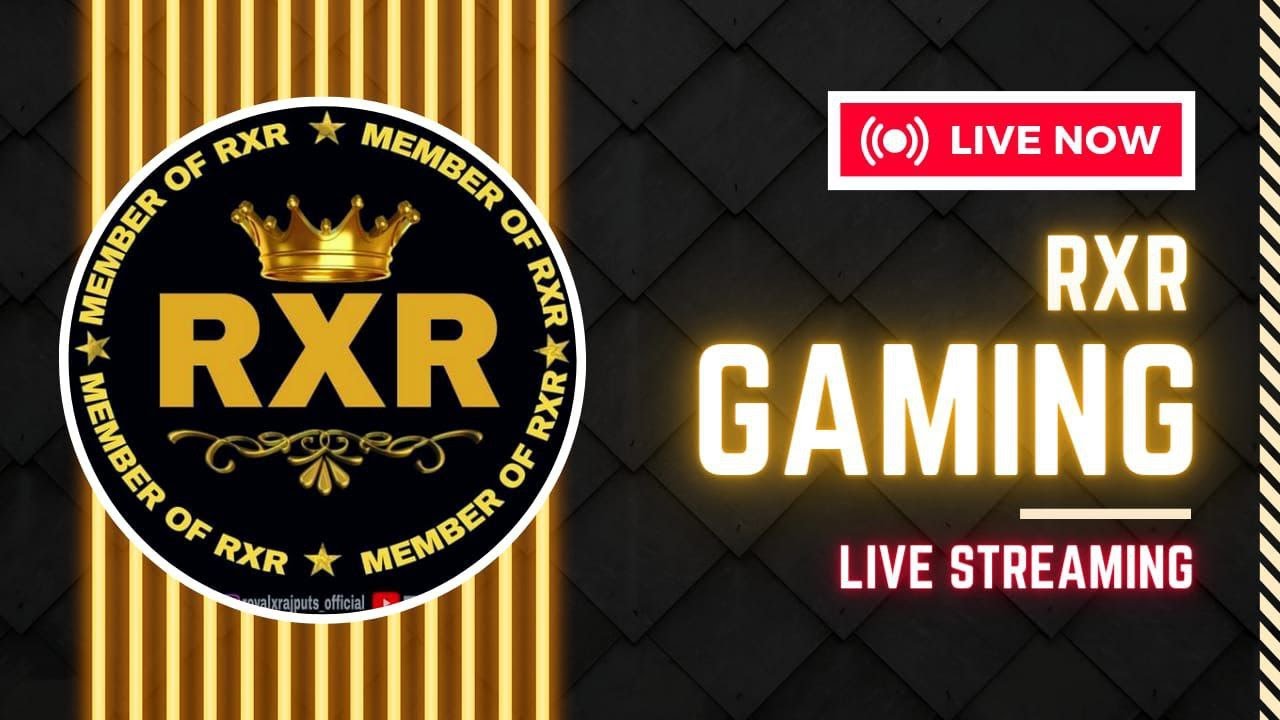 RXR GAMING Official Live Stream | RXR BAIJAN - YouTube
