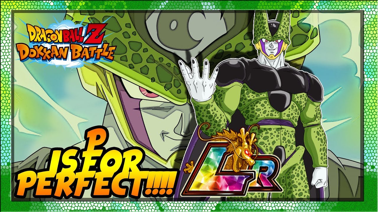 P IS FOR PERFECT!!!! || PHY LR CELL ANNOUNCED!!! || Dragon Ball Z ...