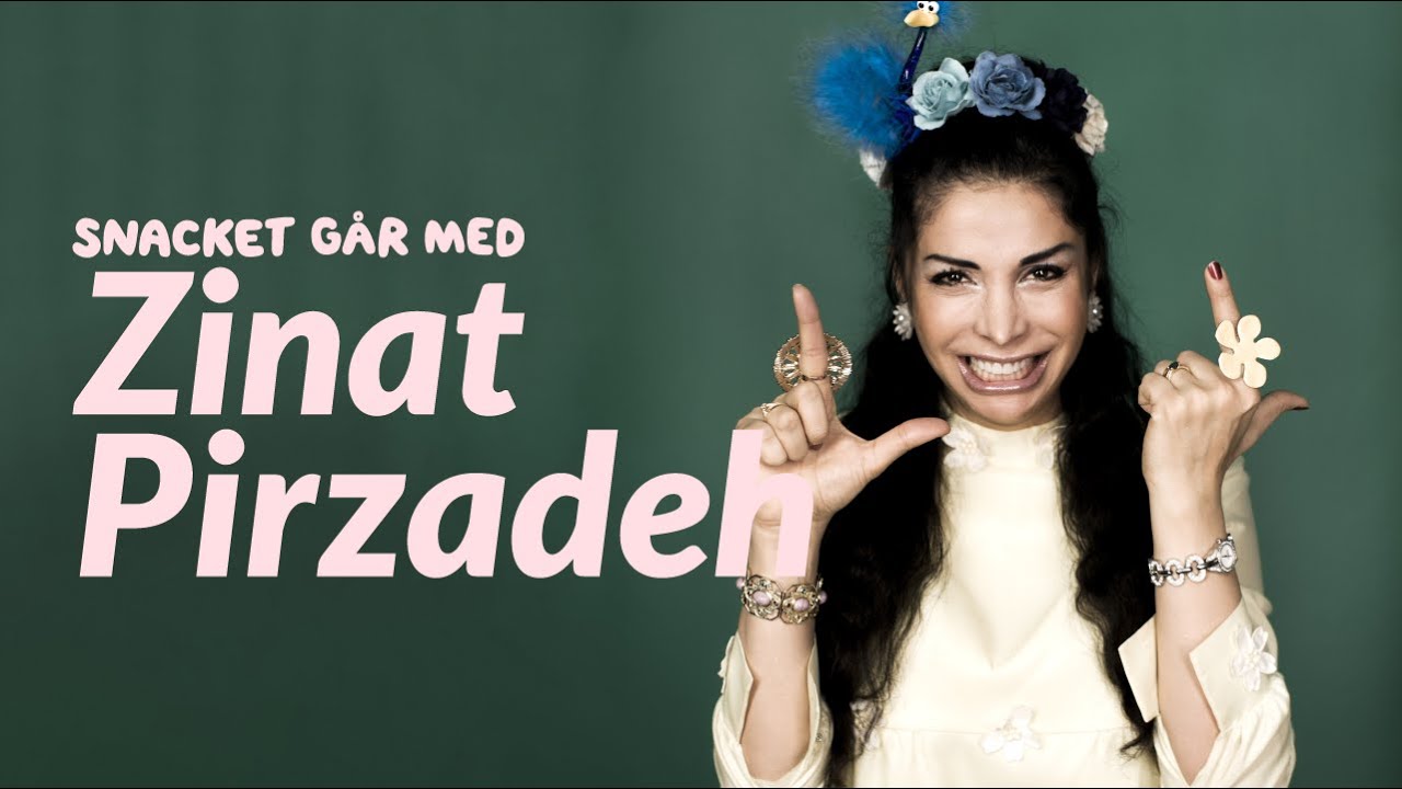 Snacket går: Med Zinat Pirzadeh - YouTube
