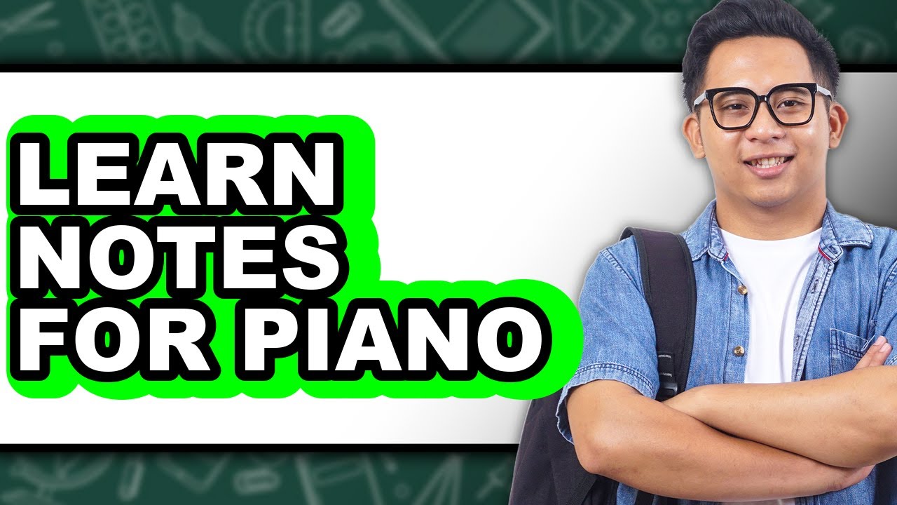 How to Learn Notes for Piano (Full Guide) - YouTube