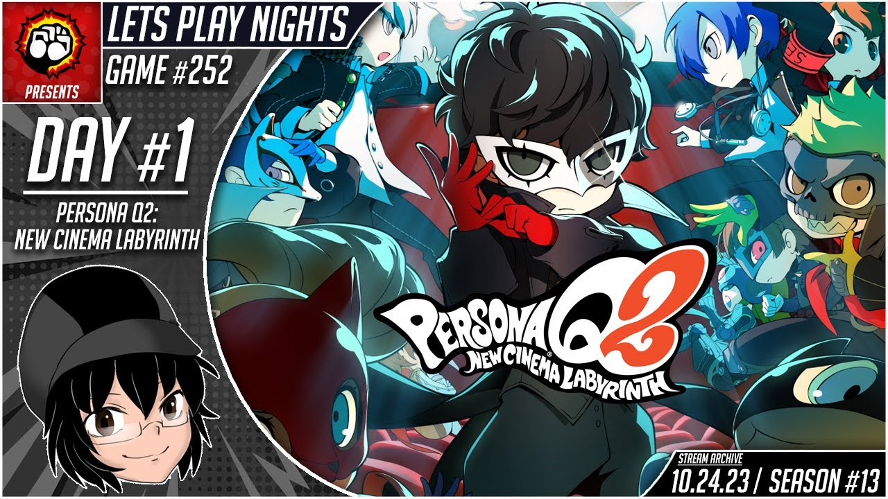 Lets Play Nights: Persona Q2: New Cinema Labyrinth (3DS) - Day 1 (Game ...