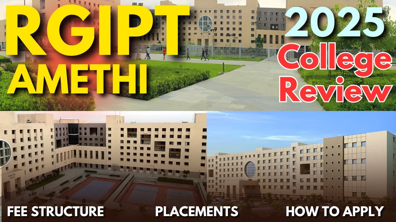 RGIPT AMETHI COLLEGE REVIEW 2025 🔥| PLACEMENTS | FEE STRUCTURE - YouTube