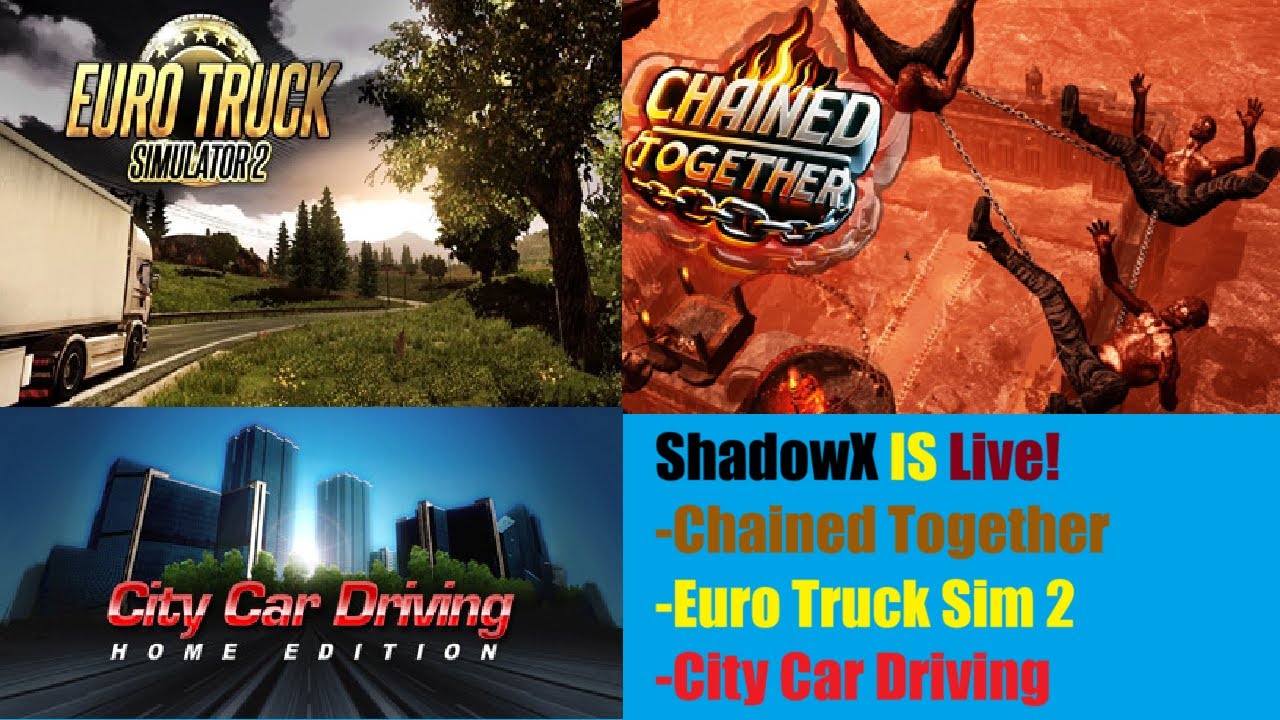 Tired Of This Shit! | Chained Together , ETS2 , City Car Driving | ShadowX - YouTube
