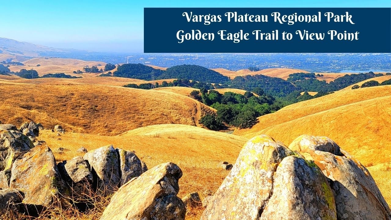 Vargas Plateau Regional Park/ Golden Eagle Trail to View Point ...