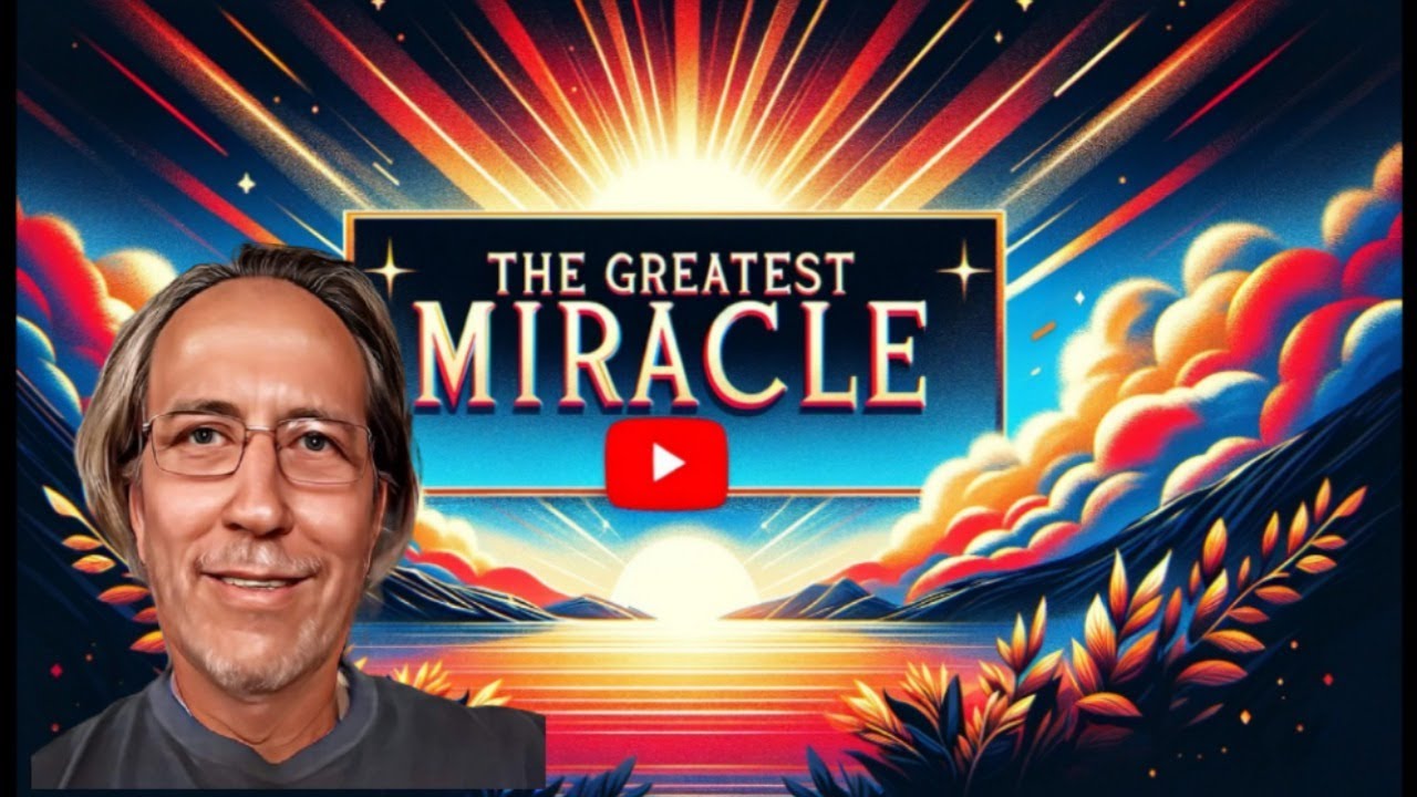 The Greatest Miracle in the World - YouTube