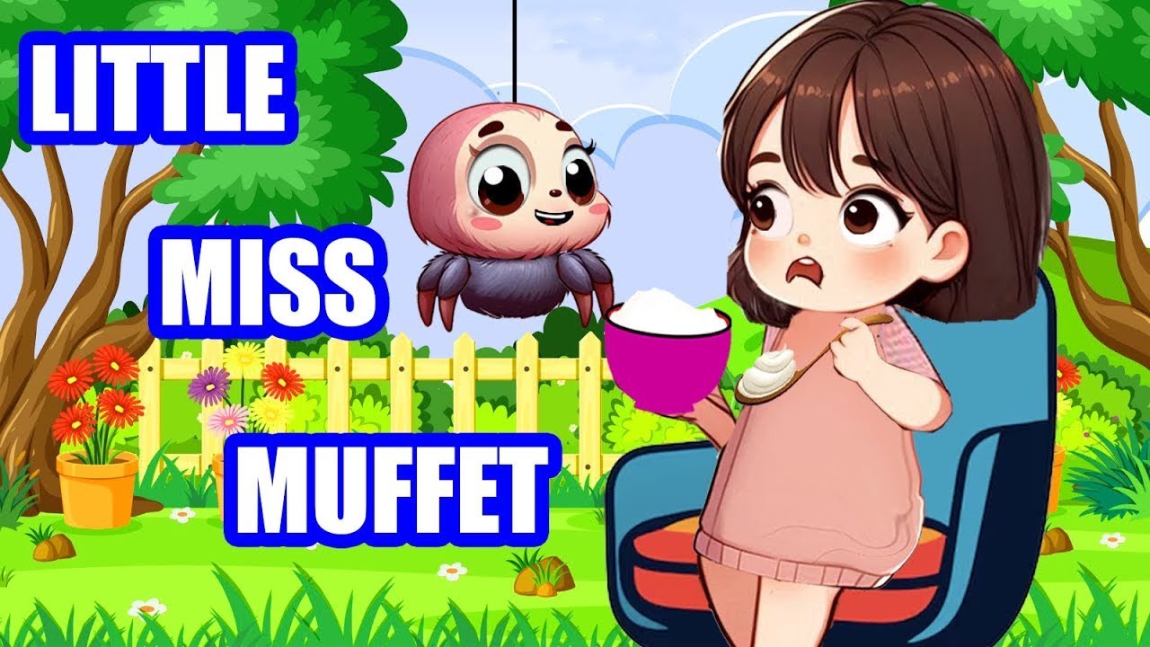 Little Miss Muffet Kids & Nursery Rhymes Sing along Song Animated - YouTube