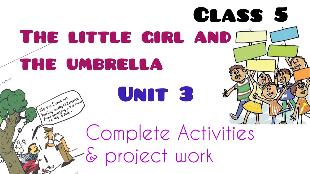 THE LITTLE GIRL AND THE UMBRELLA / UNIT 3 / COMPLETE ACTIVITIES ...