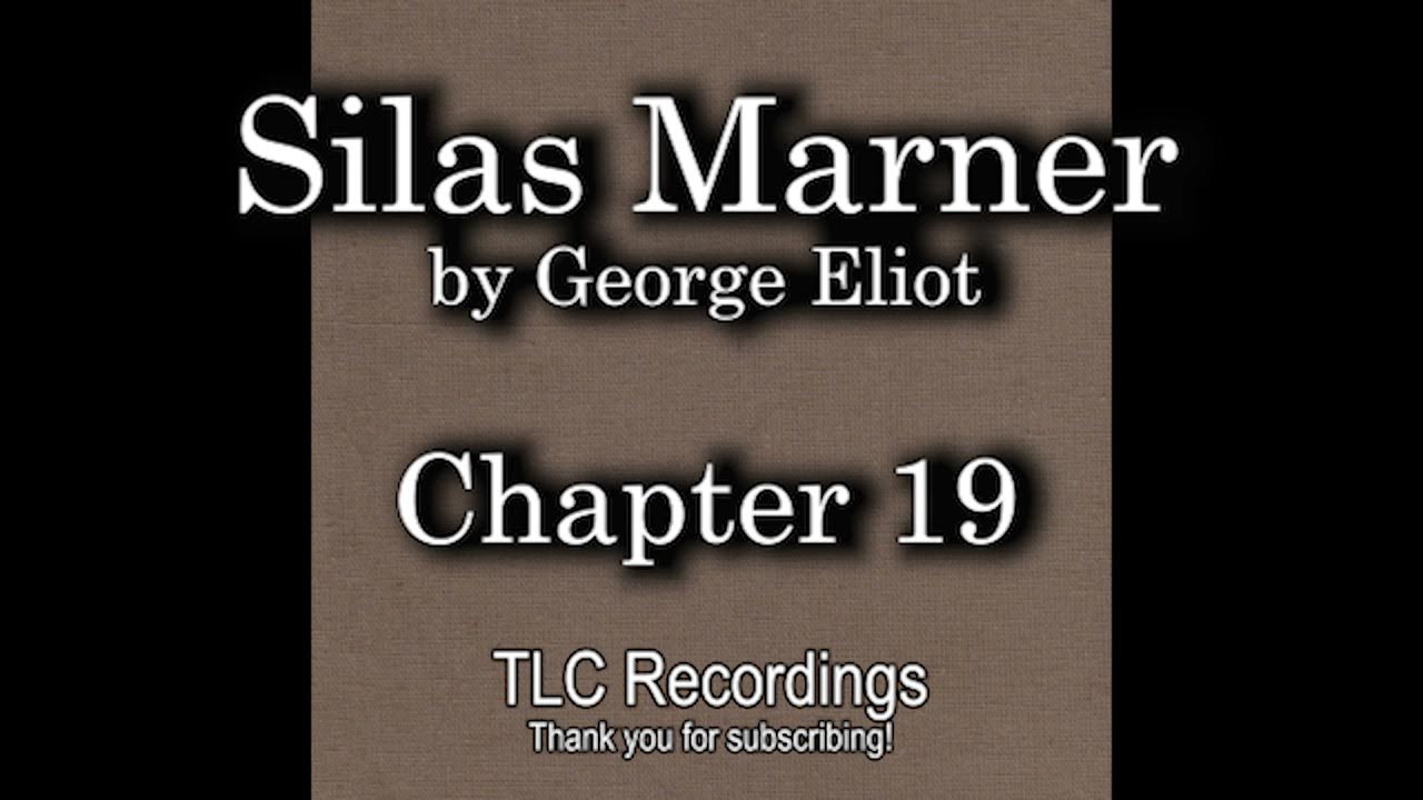Silas Marner by George Eliot - Chapter 19 (AUDIOBOOK) - YouTube
