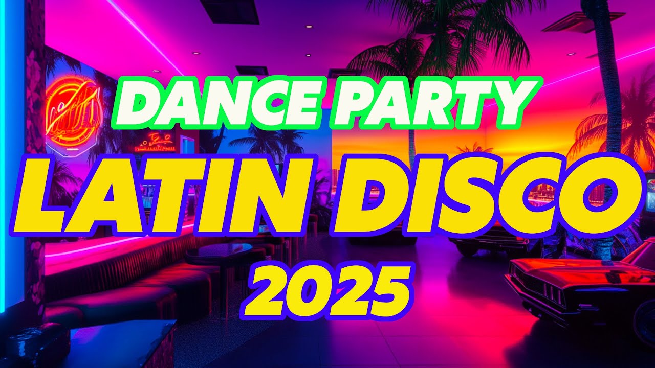 DISCO REMIX 💥NEW VIRAL NONSTOP LATIN DISCO 2025 | NEW LATIN PARTY MUSIC ...