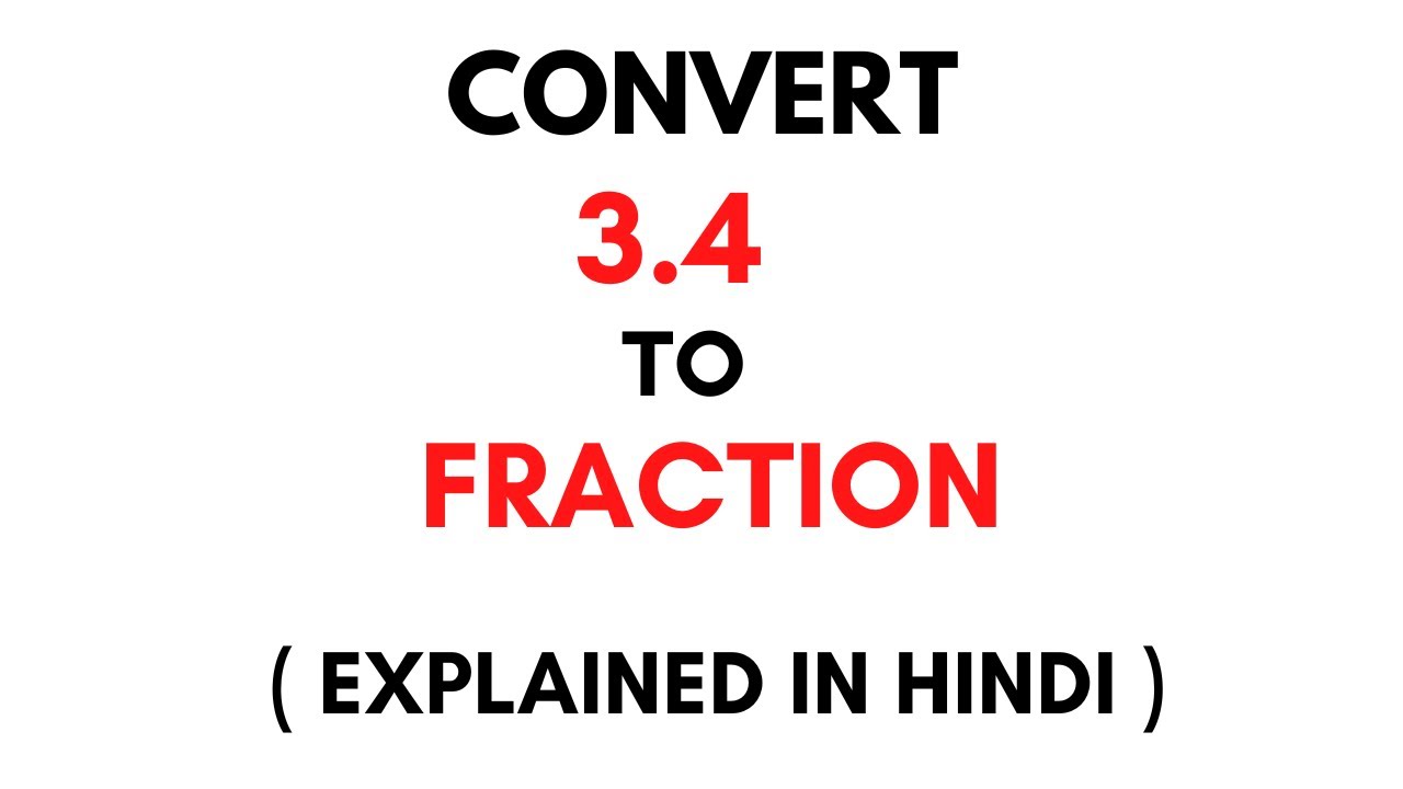 How To Convert 3 4 To Fraction 3 4 As A Fraction 3 4 Decimal To