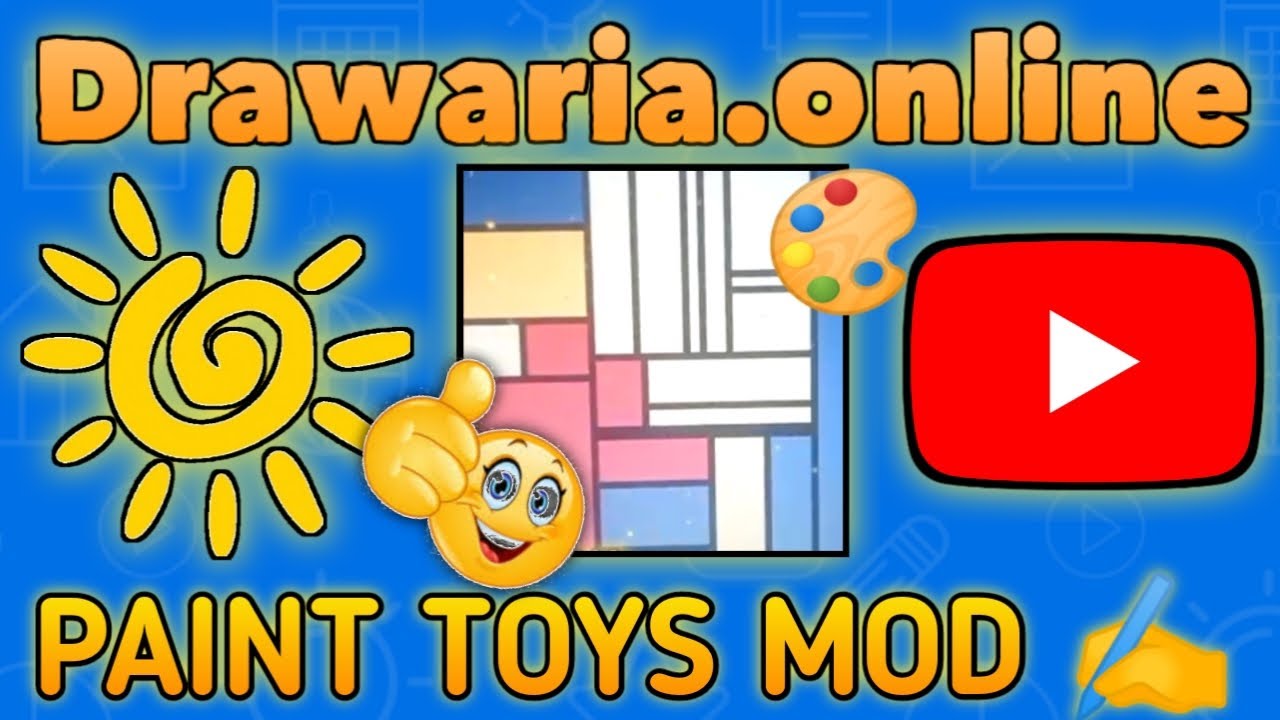 Drawaria online 🌞 | Paint Toys Mod ️ Special 930 Subscribers! 🎨 - YouTube