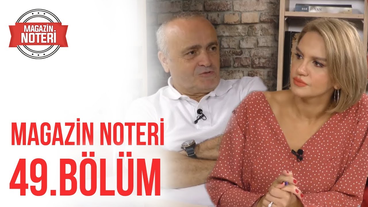 Magazin Noteri 49. Bölüm | 2 Eylül 2019 - YouTube