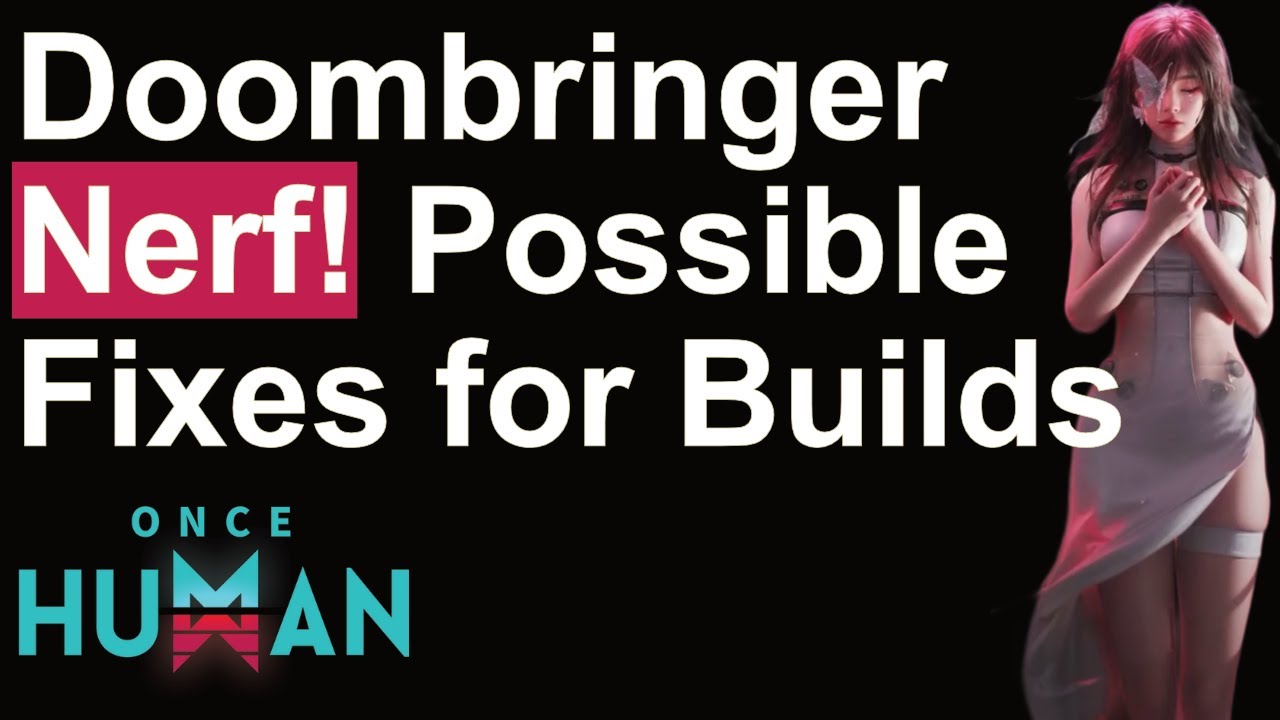 Doombringer Doomed?! - Post-Patch Analysis of Nerfs and Buffs - Possible Workarounds - Once ...