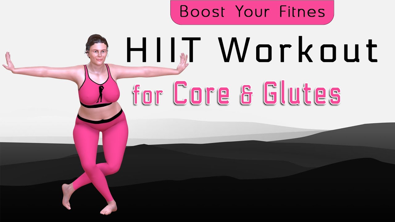 Boost Your Fitness! 7 Minute HIIT Workout for Core & Glutes 21 Days ...