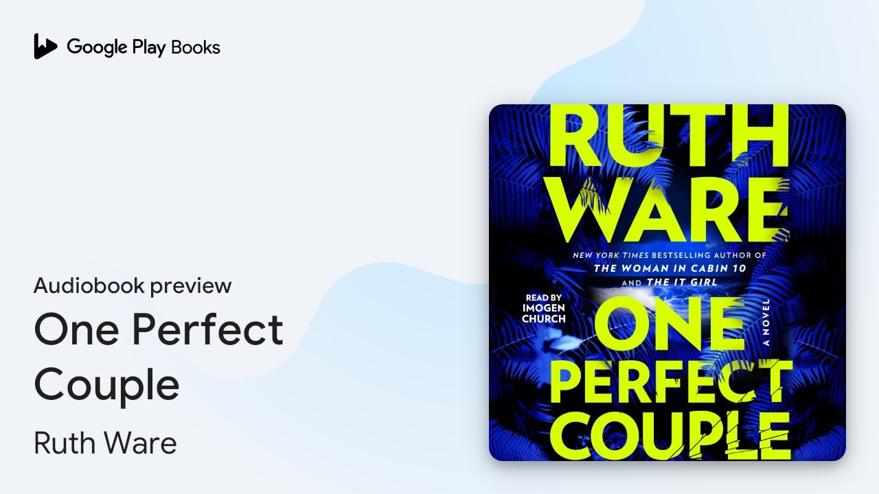 One Perfect Couple by Ruth Ware · Audiobook preview - YouTube