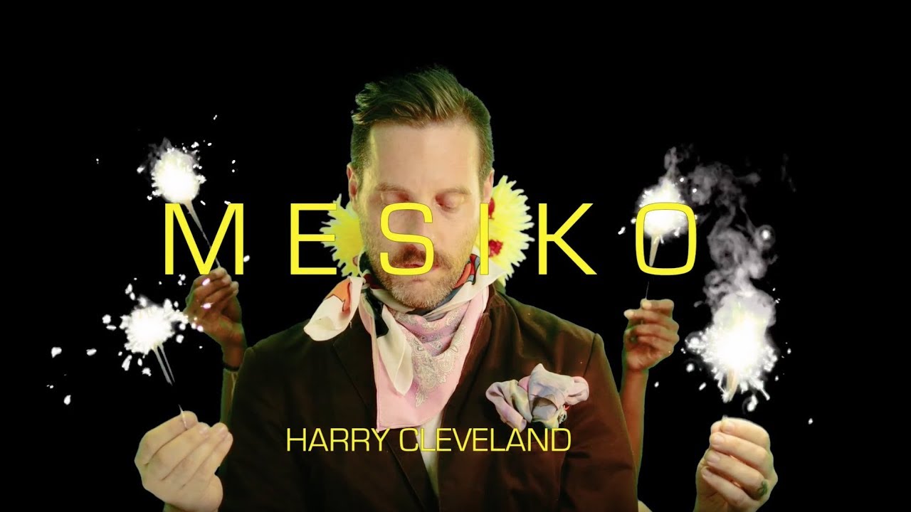 MESIKO // I'm Harry Cleveland - YouTube