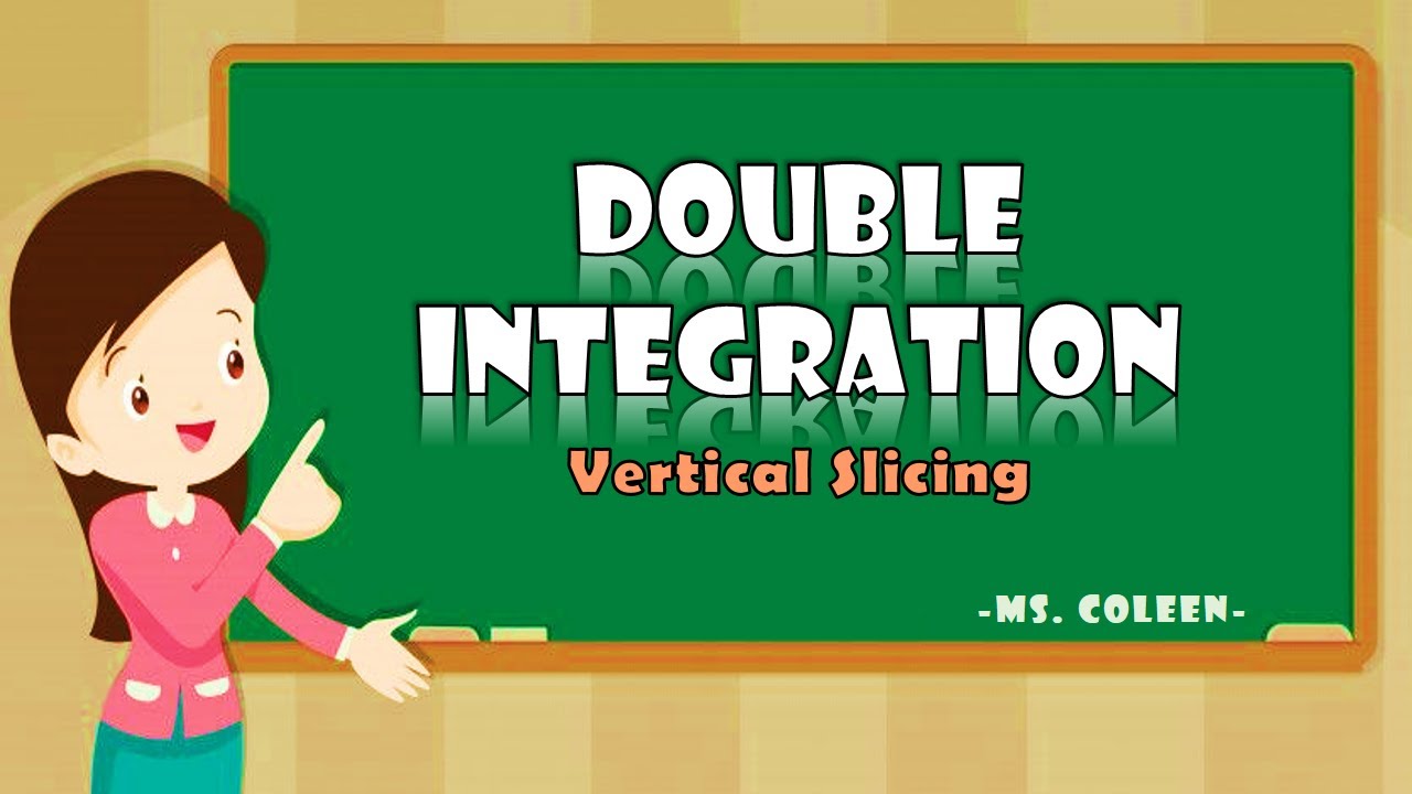 Double Integral Vertical Slicing Calculus III - YouTube