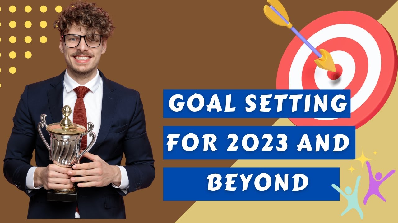Goal Setting for 2023 | 50 Suggested Goals - YouTube