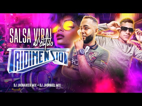SALSA VIRAL AL ESTILO TRIDIMENSION DJJHONAIKER MIX DJJHONNIEL MIX #tridimension #salsa #tendencias