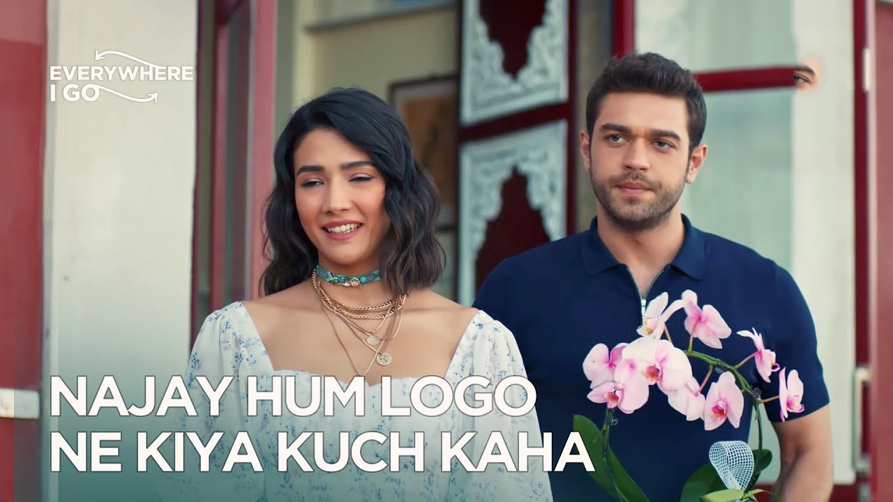 Najay hum logo ne kiya kuch kho diya | Everywhere I Go | Drama Plus ...