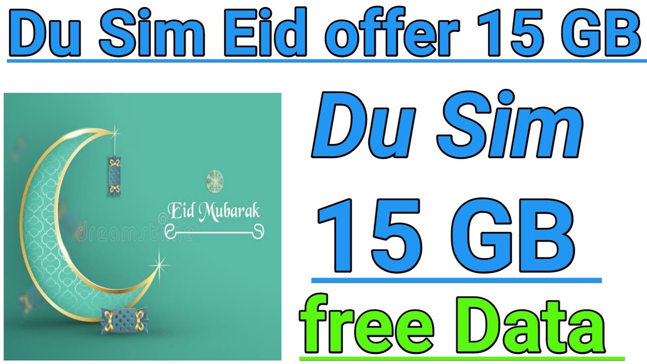 How to Get du Sim Eid 15 GB free Internet ? - YouTube