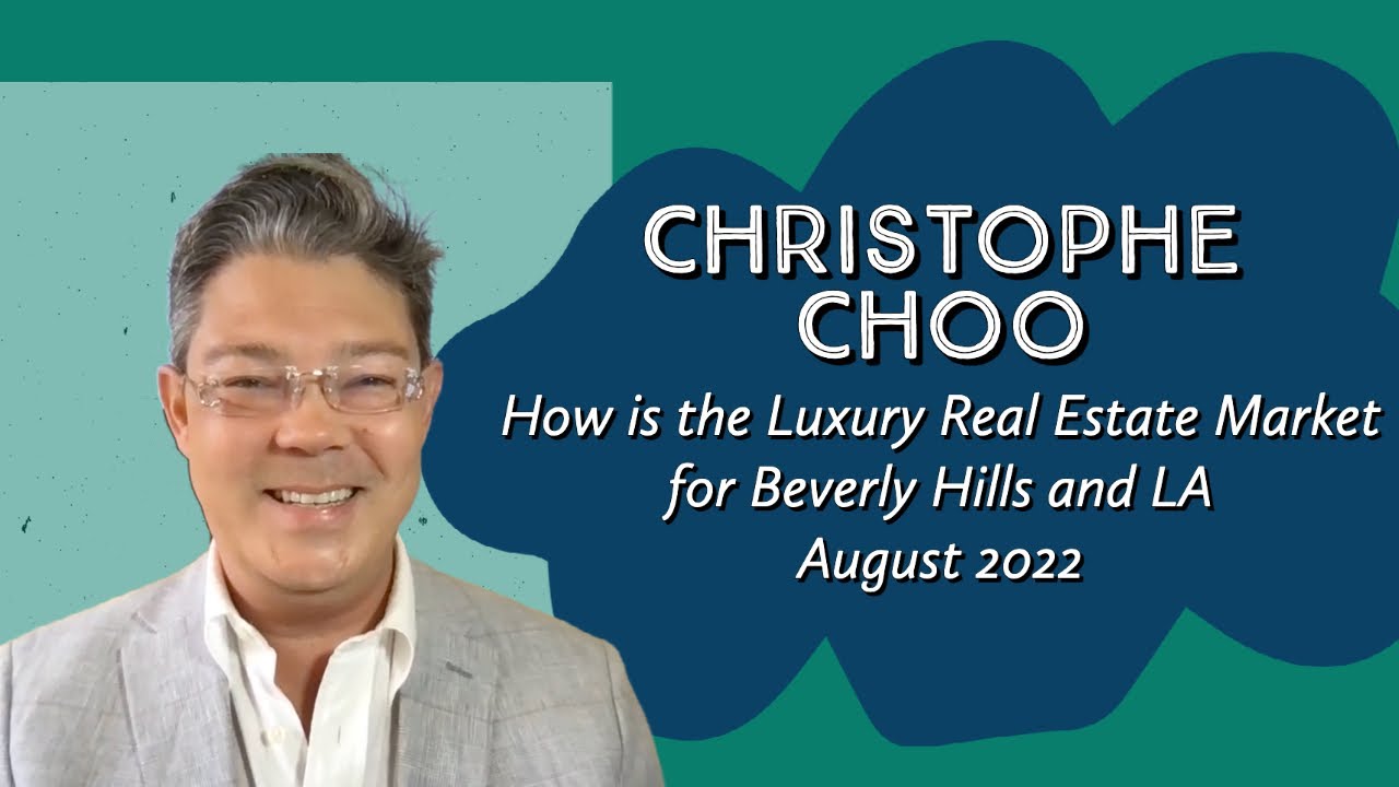 How is the Luxury Real Estate Market in Beverly Hills and LA Westside ...