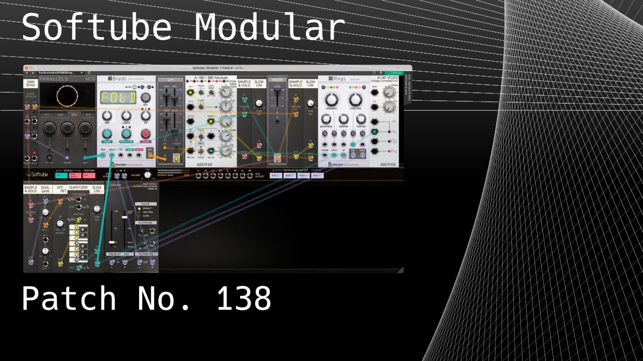 No. 138 – Softube Modular (EUC, Braids, BBD, Slew Lim, Rings, TSAR-1R) - YouTube