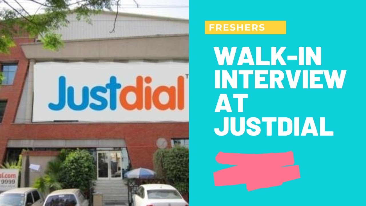Walkin Interview At Justdial From Monday 19th April | latest jobs ...