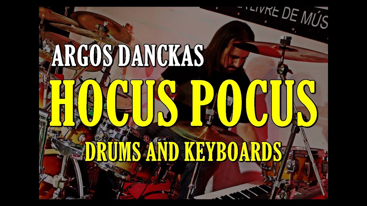 Argos Danckas - Hocus Pocus (drums and keyboards) - YouTube