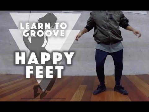 Happy Feet Tutorial | How to Dance | Learn to Groove - YouTube
