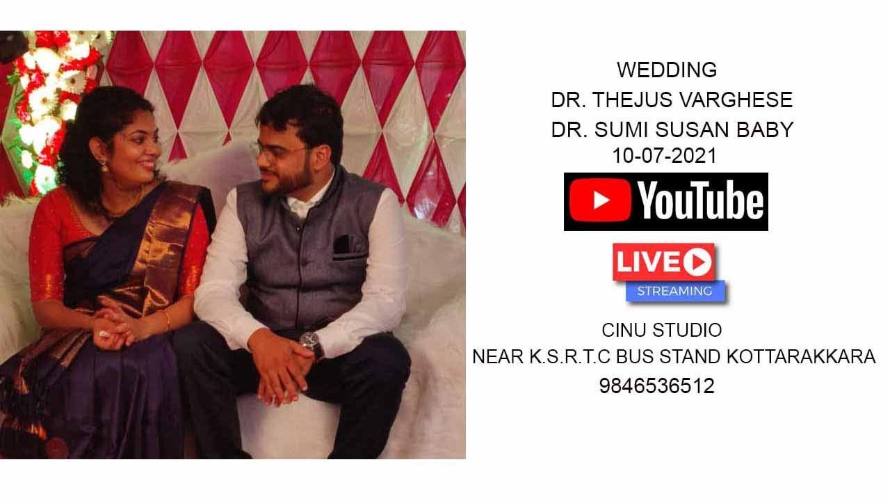Dr. THEJUS VARGHESE & Dr. SUMI SUSAN BABY WEDDING LIVE - YouTube
