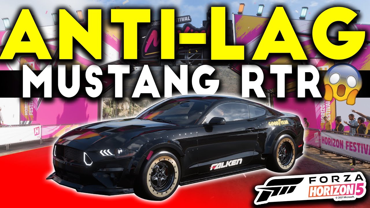 MUSTANG RTR EN FORZA HORIZON 5 CON ANTI LAG 😱 CARRO MAS RAPIDO DE FORZA ...