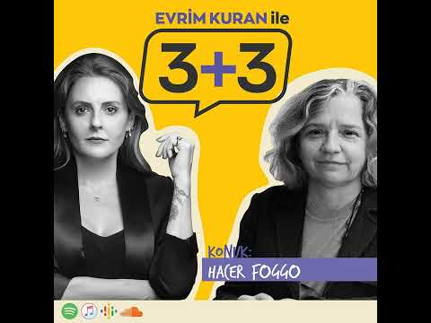 Evrim Kuran ile 3+3: Hacer Foggo