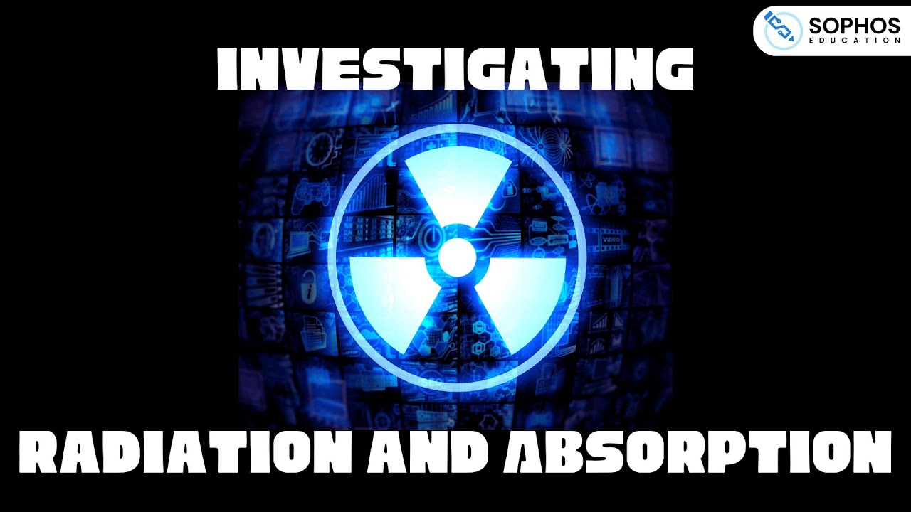 Practical: Investigating Radiation and Absorption - YouTube
