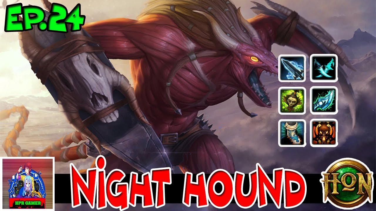 [ Hon ] 4.5.5 HPR GAMER [ Night Hound ] Replay ep.24 - YouTube