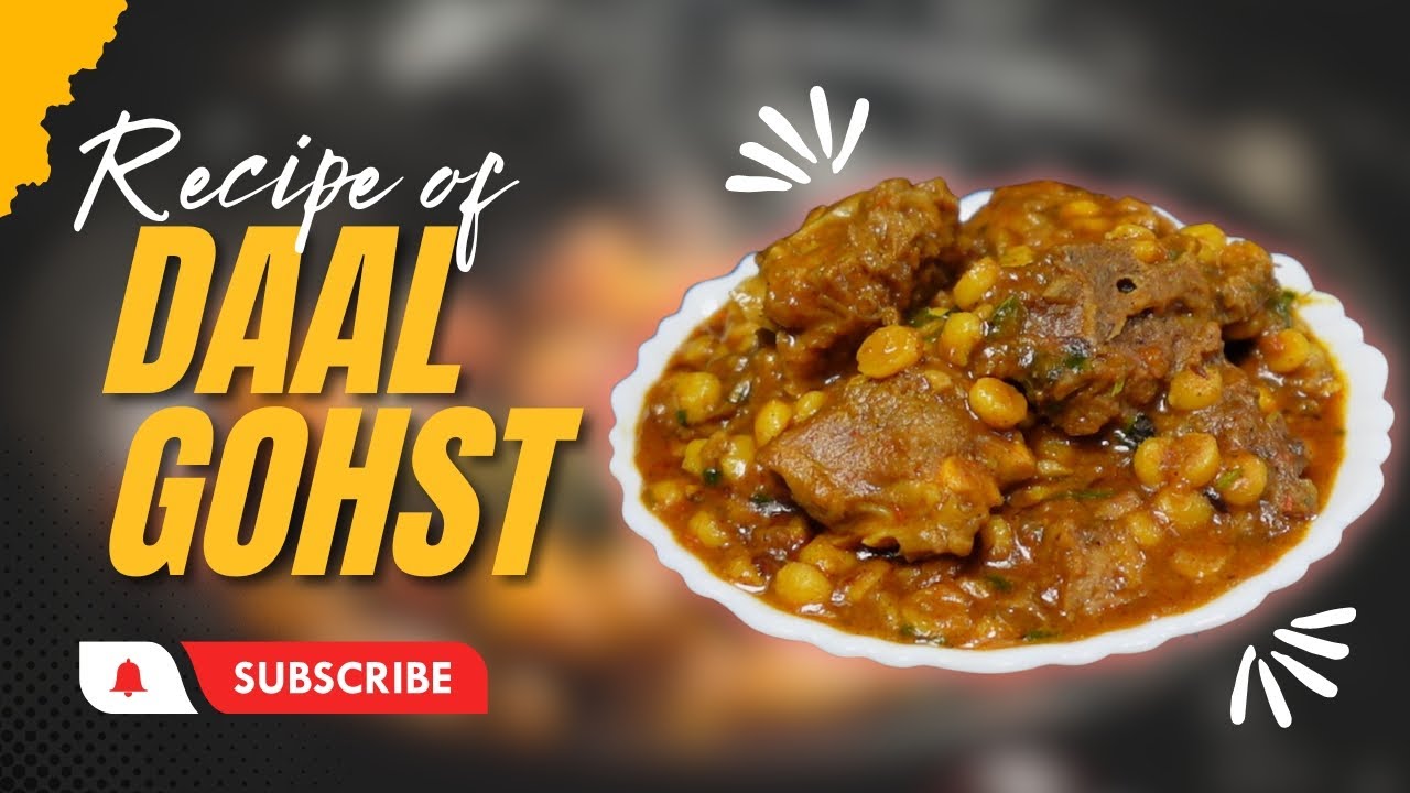 Daal Gohst Recipe | Combination of Chana Daal and Mutton - YouTube