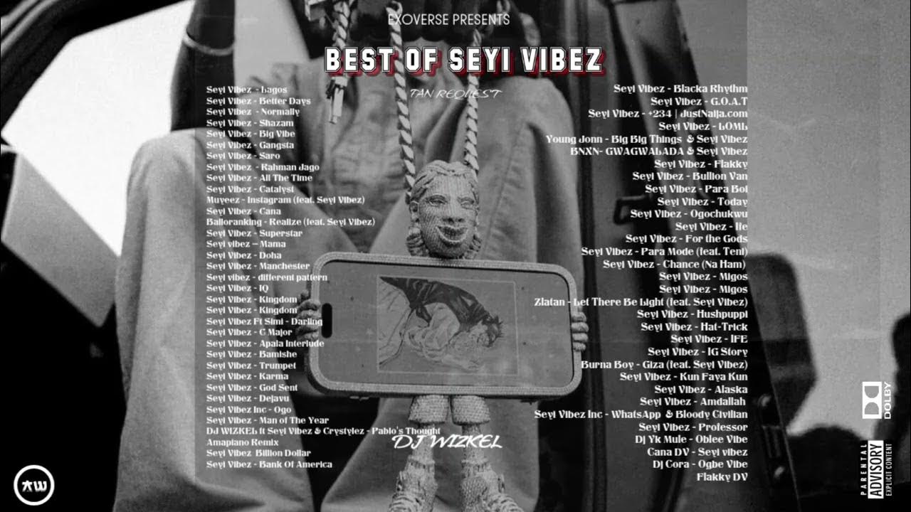 BEST OF SEYI VIBEZ 2025 | FAN REQUEST SEYI VIBEZ OLD / NEW SONGS ...