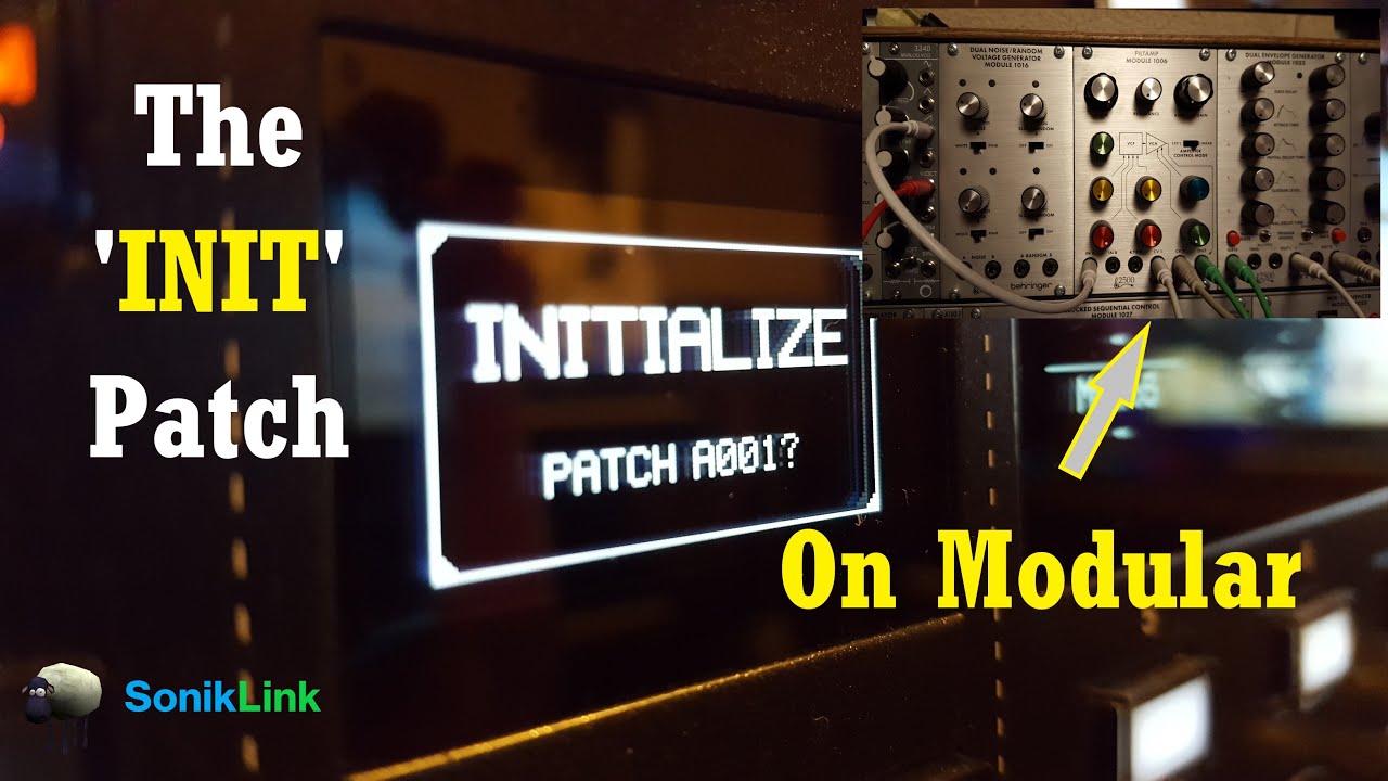 The 'INIT' Patch on Modular Synth - YouTube