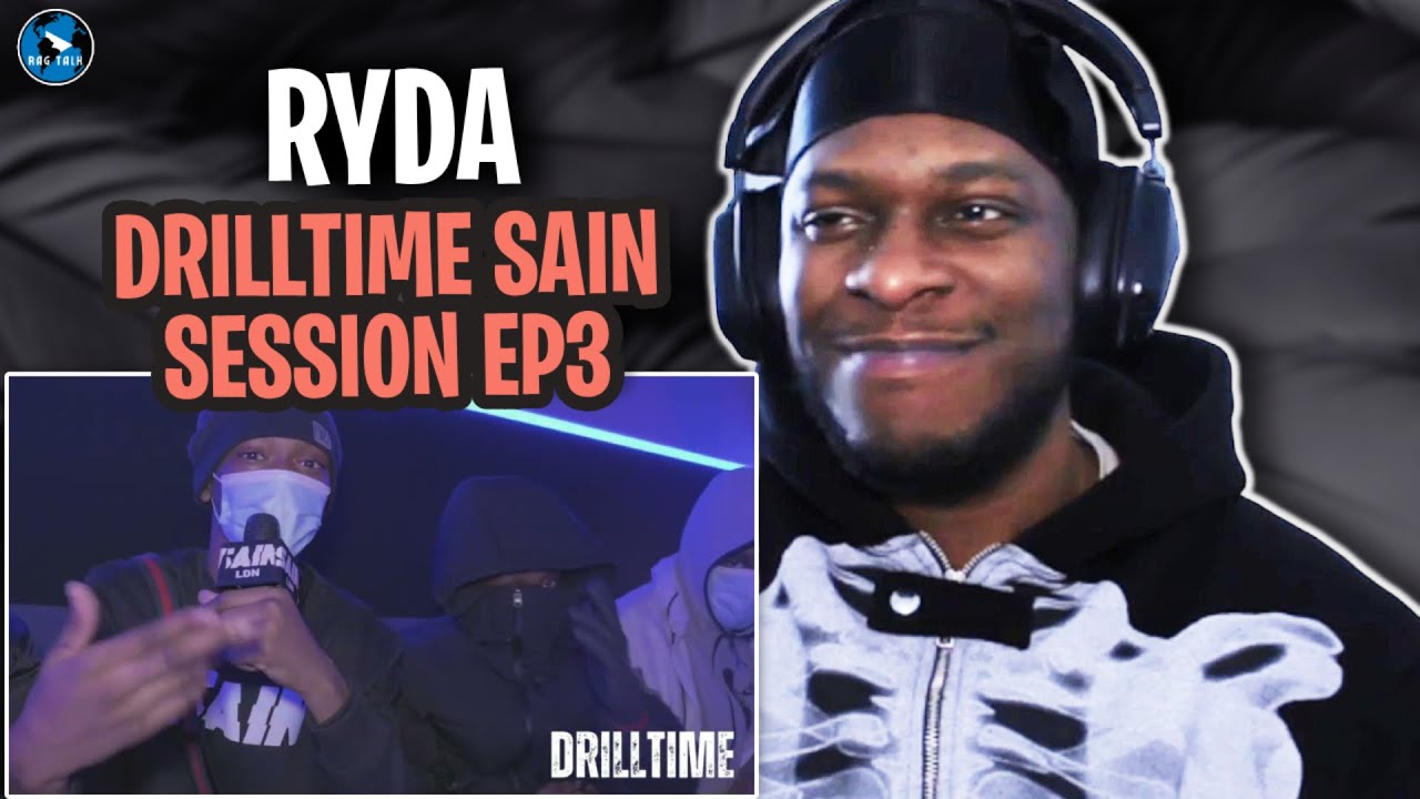 #ACG Ryda - Drilltime Sain Session EP3 @PacmanTv | #RAGTALKTV REACTION ...