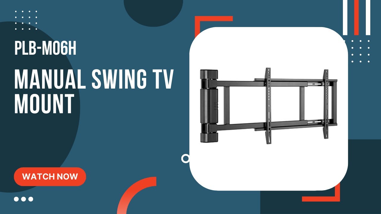 LUMI MANUAL SWING TV MOUNT | PLB-M06H - YouTube
