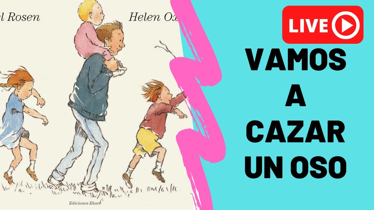 Cuento Infantil - Vamos a cazar un oso - Benji Bower - YouTube