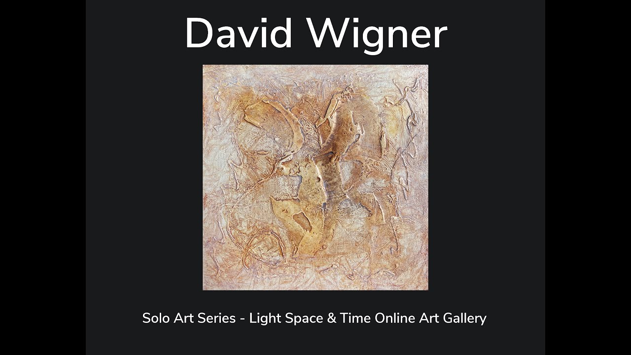 David Wigner – Solo Art Exhibition - YouTube