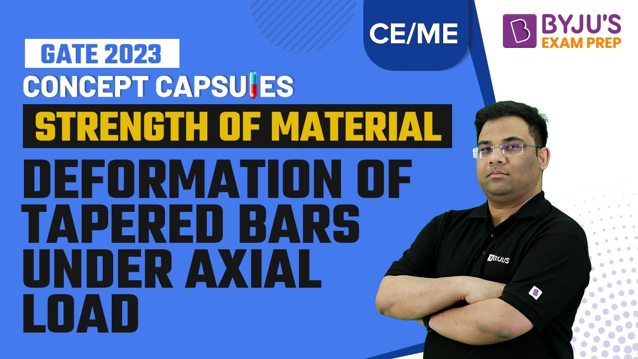 Deformation of Tapered Bars Under Axial Load | Strength of Material ...