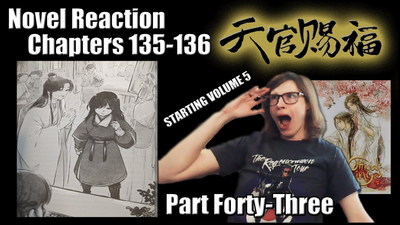 Heaven Official's Blessing//TGCF: Novel Reaction & Review - PART 43 ...