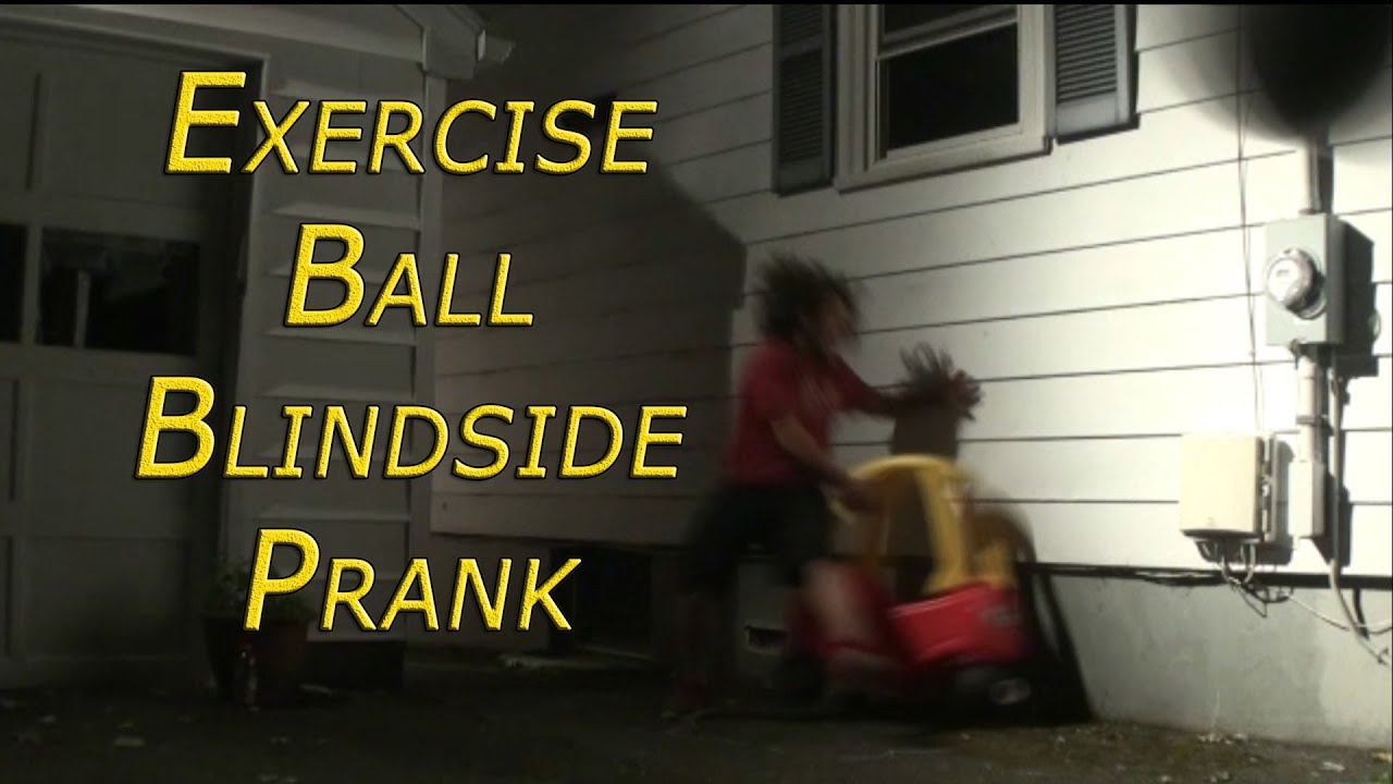 Exercise Ball Garage Blindside Prank - YouTube